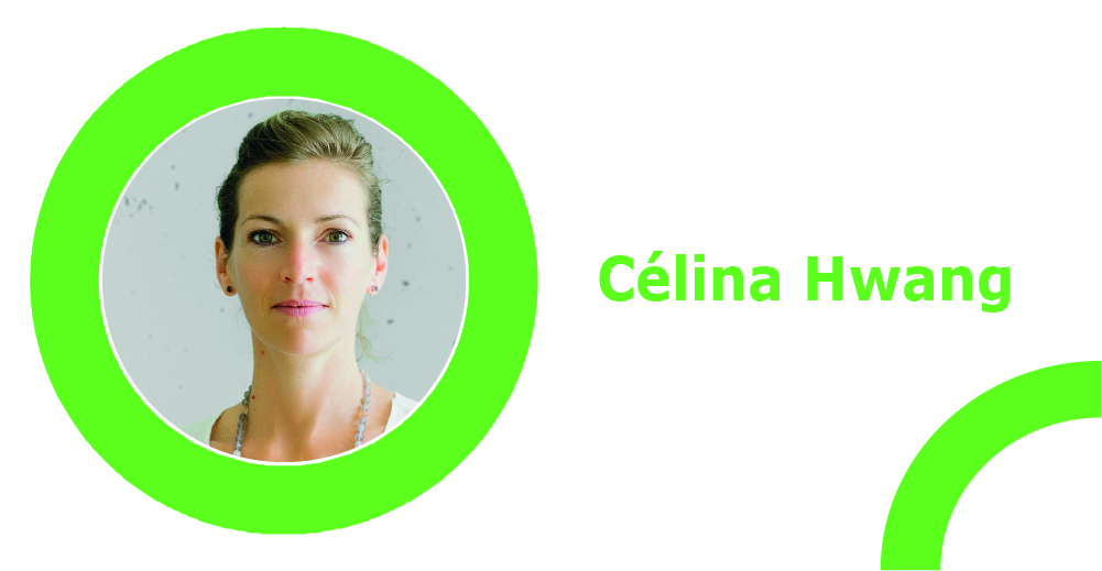 Célina Hwang | Vistawell AG/SA